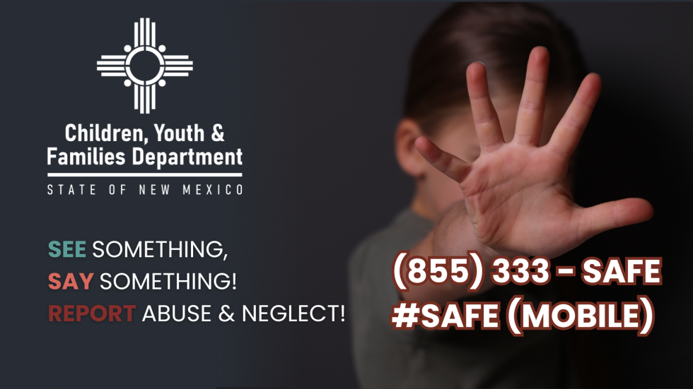 Protective Services - Children, Youth, and Family Department of New Mexico